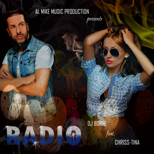 Stream Dj Bonne ft. Chriss-Tina - Radio (Al Mike Production)Extended ...
