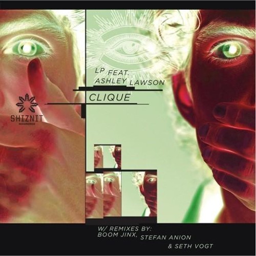 Stream LP - Clique feat. Ashley Lawson (Boom Jinx Remix) by Boom Jinx ...