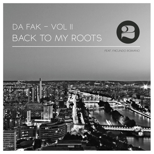 Stream DA FAK - VOL II / BACK TO MY ROOTS by La Azotea records | Listen ...