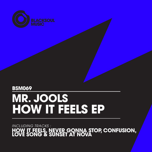 Stream Mr. Jools - Never Gonna Stop by BLACKSOUL | Listen online for free on SoundCloud