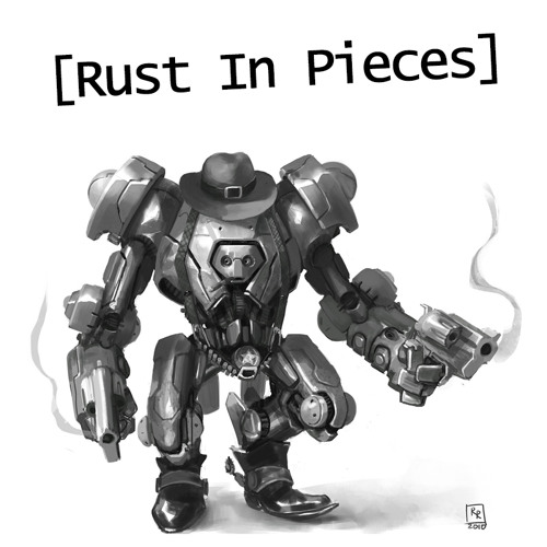 Stream Rust In Pieces by DavidNilsson | Listen online for free on ...