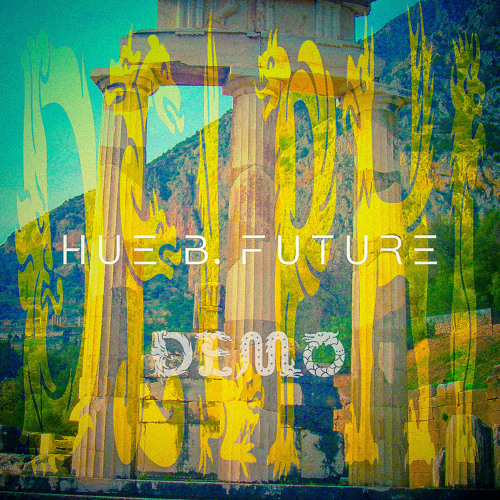 Stream Hue B Future - Delphi [DEMO 002] by Hue B. Future | Listen ...