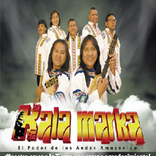 Stream AROMA ANDINA | Listen to KALAMARKA - NUESTRO AMOR A LA TIERRA ...