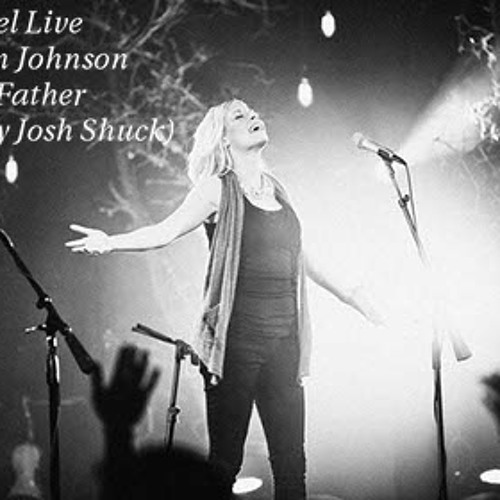 Stream Bethel Live feat Jenn Johnson " Our Father" (Remix by Josh Shuck ...