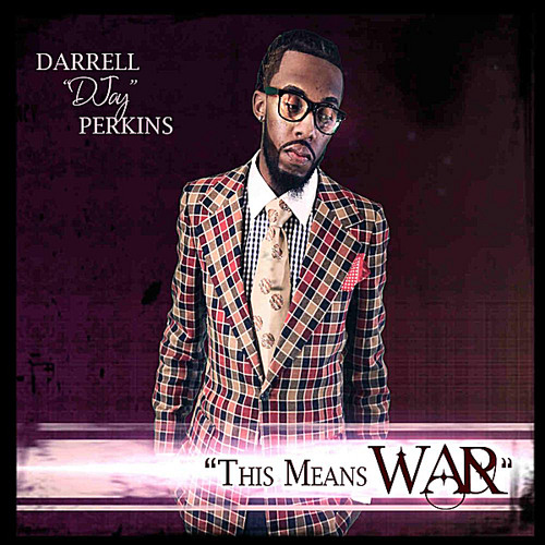 Stream This Means War by Darrell "DJAY" Perkins | Listen online for ...