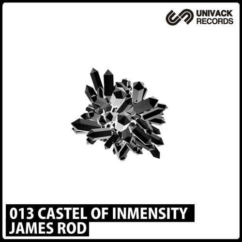 Stream James Rod - Castel of Inmensity by Univack Records | Listen ...