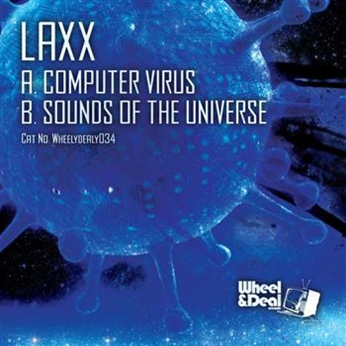 Stream Wheel & Deal Records | Listen to LAXX - Computer Virus / Sounds ...