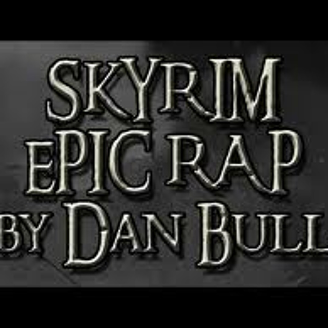 Stream SKYRIM EPIC RAP - Dan Bull by Dan Bull Music | Listen online for ...