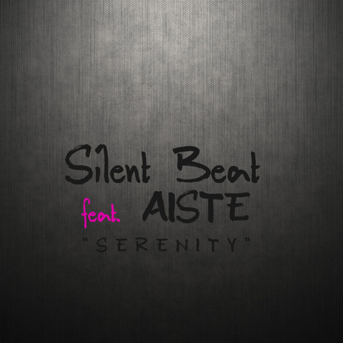 Stream Silent Beat ft. AISTE - Serenity (Radio edit) by Silent Beat ...
