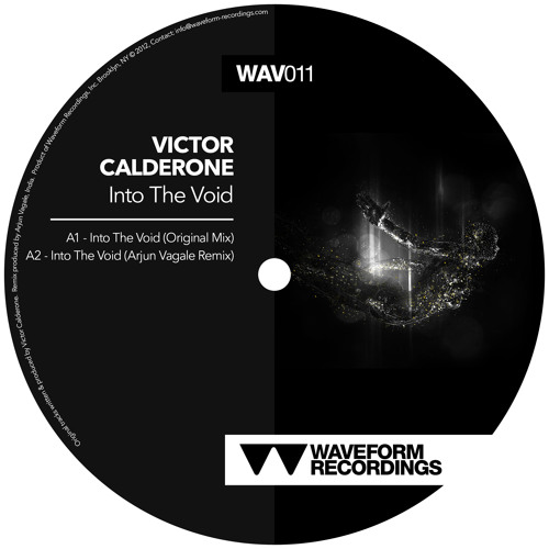 Stream Victor Calderone_Into The Void (Original Mix)_WAV011 by Waveform ...