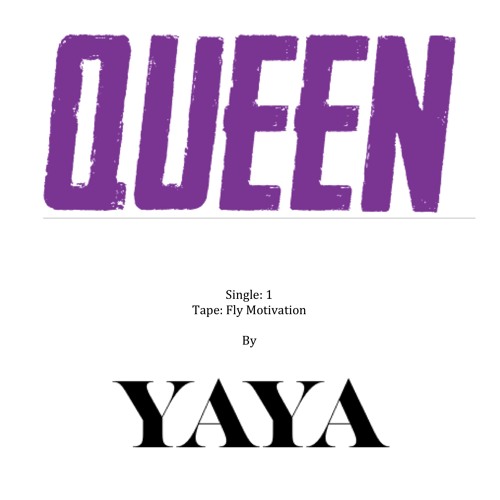 Stream Queen by Yaya-Official | Listen online for free on SoundCloud