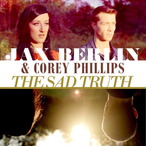 Stream Jax Berlin & Corey Phillips "The Sad Truth (Radio) [Explicit]" by NextPlateauEnt | Listen ...