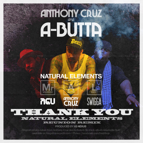 Stream Anthony Cruz : Swigga : Agu - Thank You (Natural Elements Remix ...
