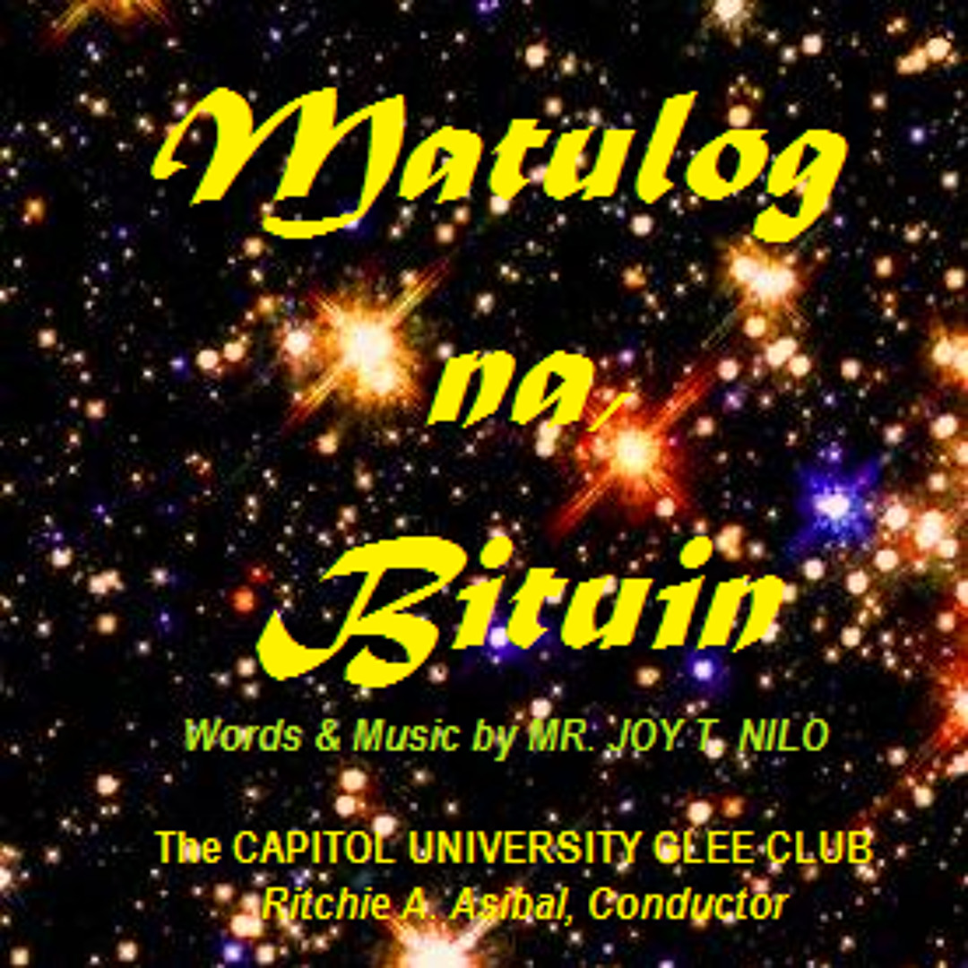 Stream Matulog na, Bituin by Mr. Joy T. Nilo by Joy Nilo | Listen ...