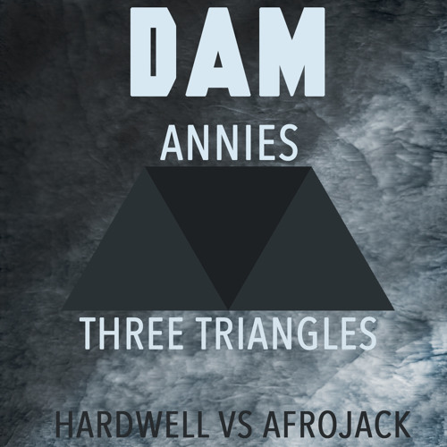 Stream Annie's Three Triangles (Hardwell vs Afrojack) by Damian Dam | Listen online for free on ...