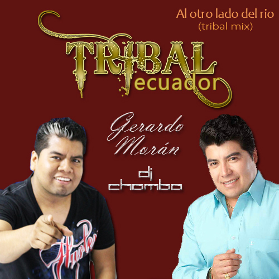 Stream Dnj feat gerardo moran - al otro lado del rio (tribal mix ...
