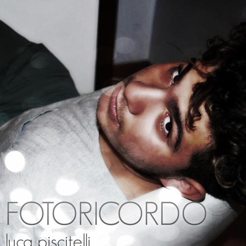 Stream Fotoricordo by Luca Piscitelli | Listen online for free on ...