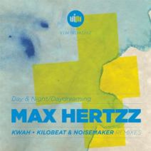 Stream Max Hertz - Day and Night [Kilobeat and Noisemaker remix] by ...
