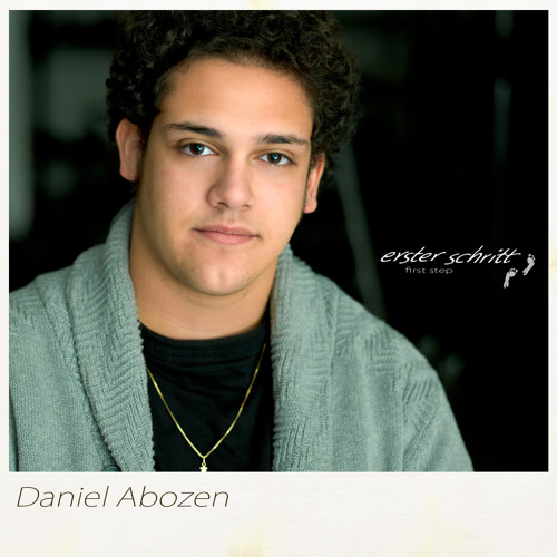 Stream Daniel Abozen - Dein Glück steht vor Dir (Produced, Recorded ...