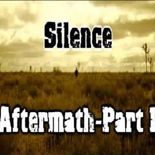 Stream SnowslideBit - Aftermath-Part I (Silence) by SnowslideBit ...