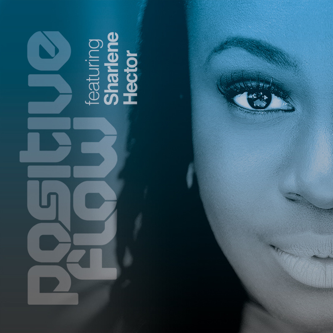 Stream Look Around Any Corner ft Sharlene Hector (preview) by Positive ...