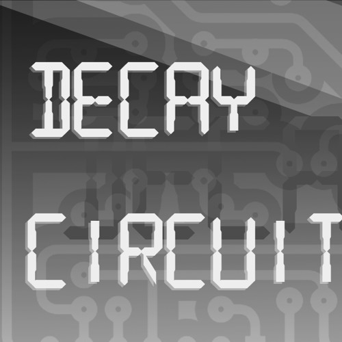 Stream An Introduction to the Circuit by Decay Circuit Official ...