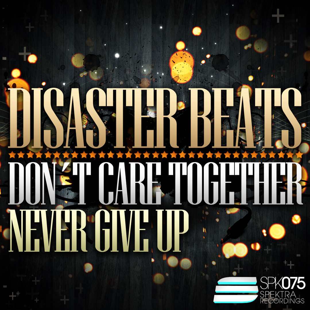 Stream Disaster Beats - Never give up by spektramusic | Listen online ...