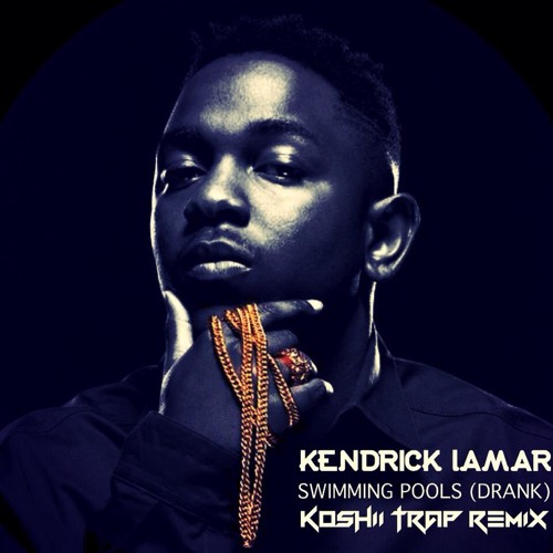 Stream Kendrick Lamar - Swimming Pools (Koshii Remix) by koshii ...