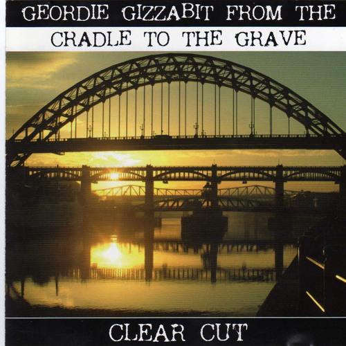 Stream Alfred-graham | Listen to Geordie Gizzabit from the cradle to ...