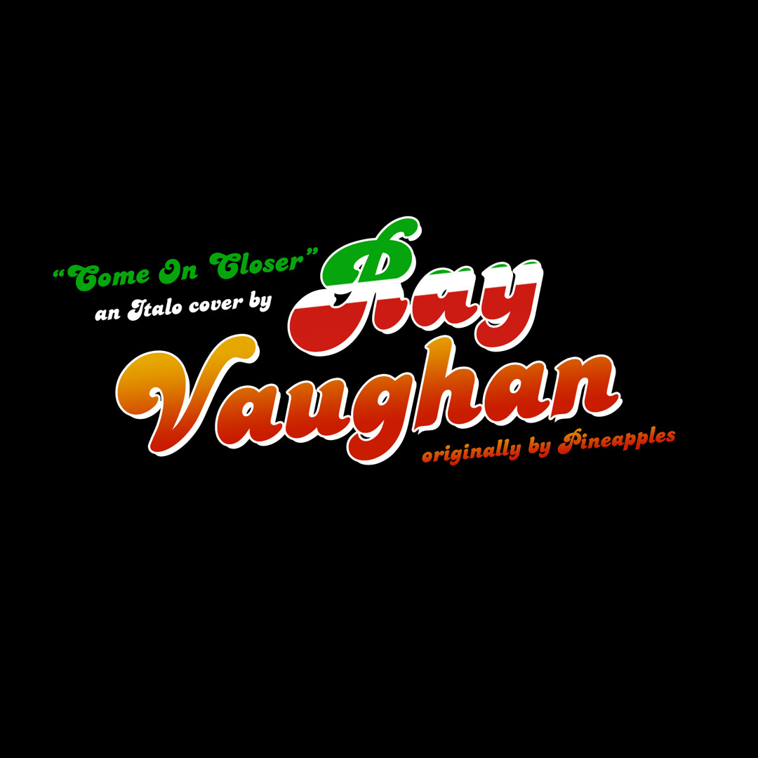 Stream Come On Closer (Pineapples cover) by DJ Ray Vaughan | Listen ...