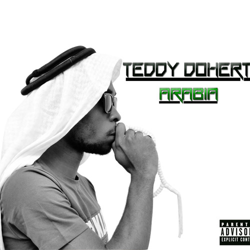 Stream Teddy Doherty - arabia ( prod by A.N.G ) by #LSM | Listen online ...