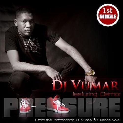 Stream DJ VUMAR FT DEMOR - PRESSURE(Club Mix) by DJVUMAR | Listen ...