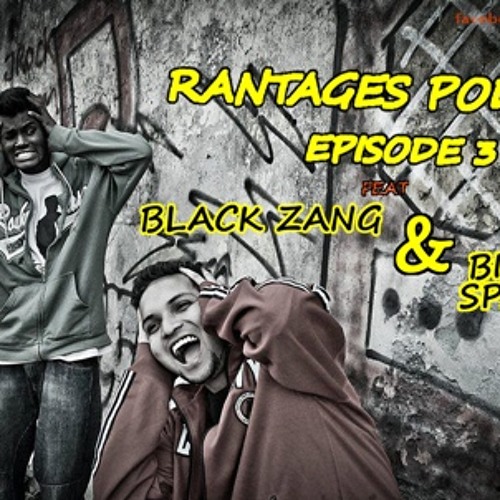Stream Rantages Podcast - Episode 3 feat. Uptown Lokolz by Rantages ...