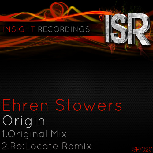 Stream Ehren Stowers - Origin (Re:Locate Remix) Sample by Insight ...