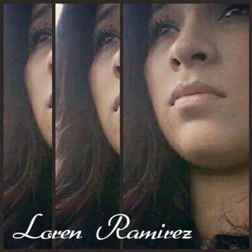 Stream Lorenzo Ramirez | Listen to Loren Ramirez playlist online for ...