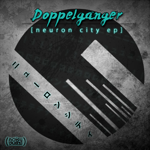 Stream Doppelganger - Psychophant (NEURON CITY EP OUT NOW ON BEATPORT ...