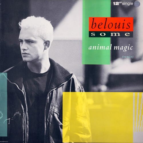 Stream Belouis Some - Animal Magic (Dance Vocal) - by Justin Strauss ...