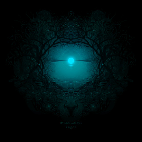 Stream Ryanosaurus - Yūgen (Album Preview) OUT NOW! by Ryanosaurus ...