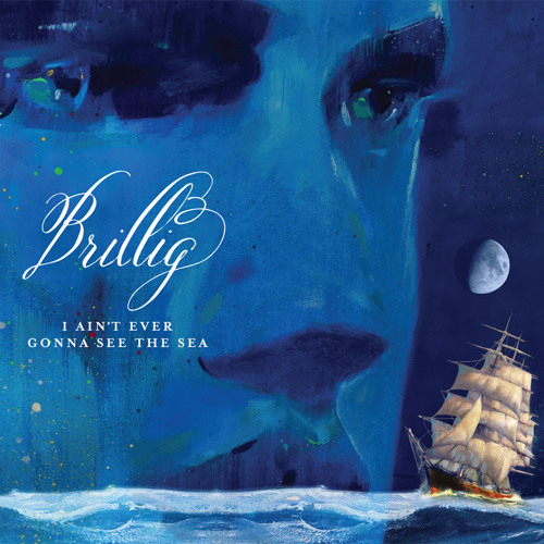 Stream Brillig | Listen to Brillig - I Ain't Ever Gonna See The Sea LP ...