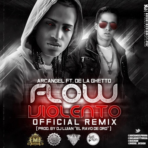 Stream Flow Violento - Arcangel Ft De La Ghetto (Official Remix ...