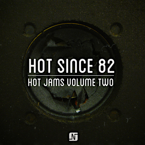 Stream Hot Since 82 | Listen to Hot Since 82 - Hot Jams Vol.2 (Noir Music) playlist online for ...