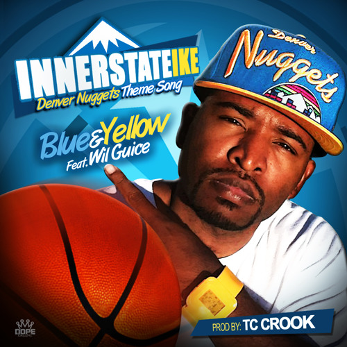 Stream DENVER NUGGETS THEME SONG "Blue&Yellow" by Innerstate Ike ...