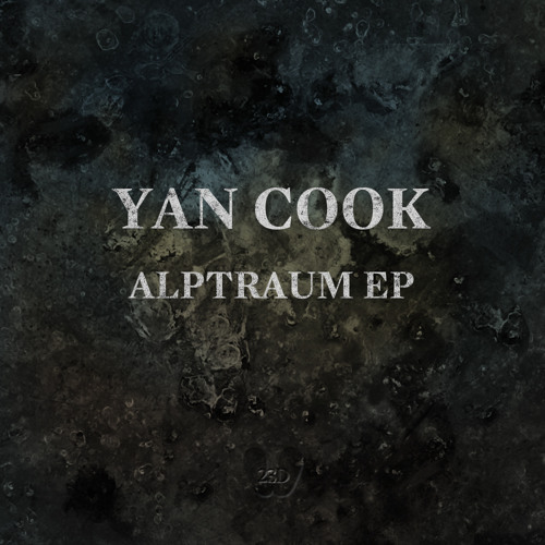 Stream Yan Cook - Alptraum EP by Yan Cook | Listen online for free on ...