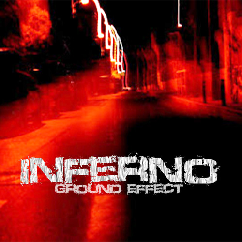 Stream Ground Effect - Inferno by GroundEffect | Listen online for free ...