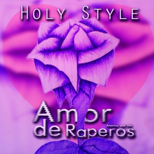 Stream Amor de Raperos - Holly Style ( Americo & Ivis haydee) - SINAImusic - Prod By Mr. Music ...