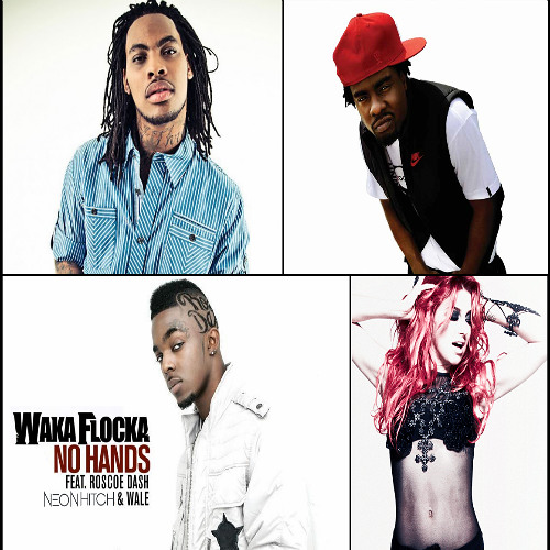 Stream Waka Flocka Flame - No Hands (Feat. Roscoe Dash, Wale & Neon ...