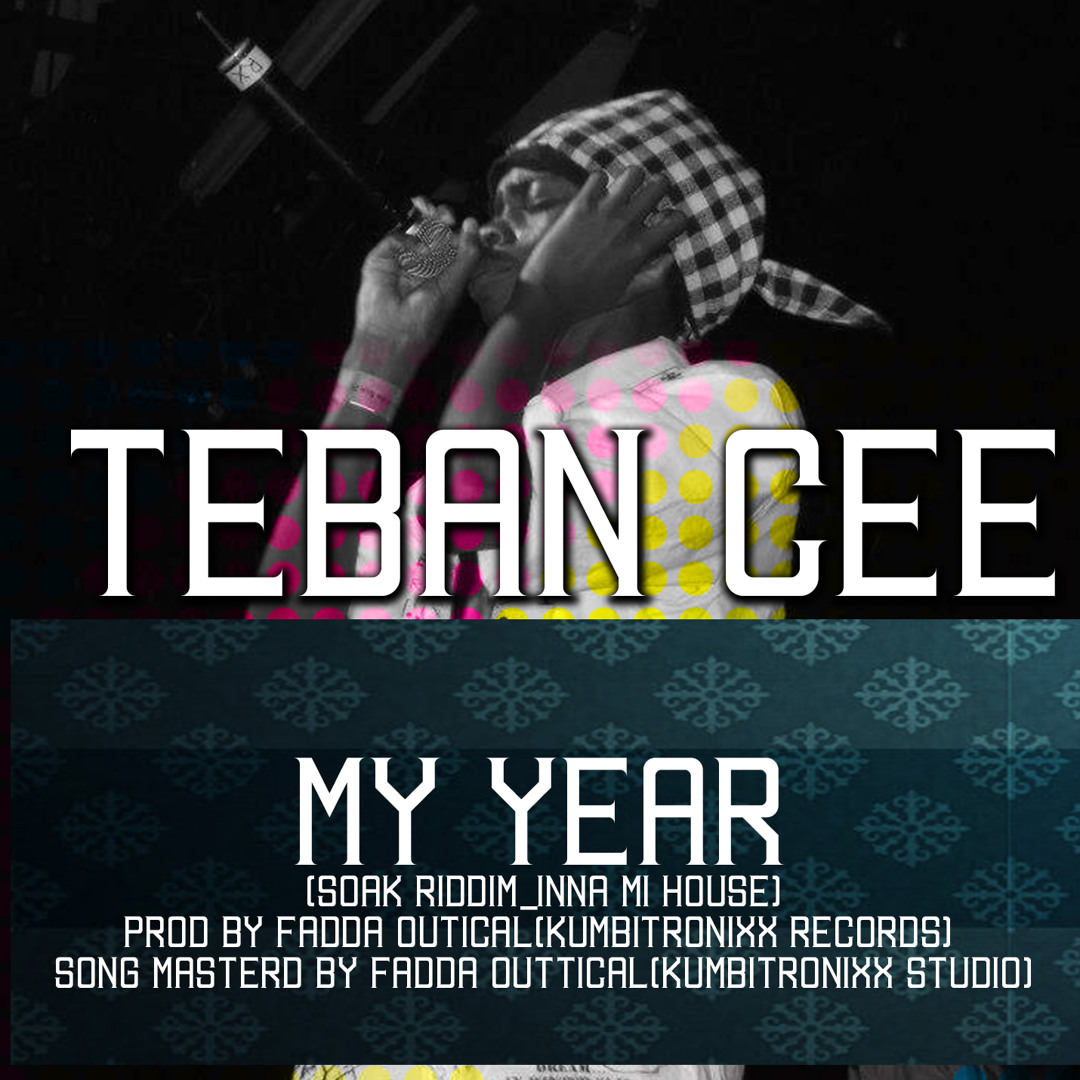 Stream Teban Cee_My Year(20 SHELLINGS)(#1 CHAPTER)2013 by Teban Cee | Listen online for free on ...