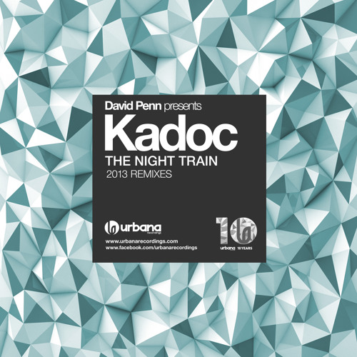Stream Urbana Recordings | Listen to Urbana074 Kadoc - The Night Train ...