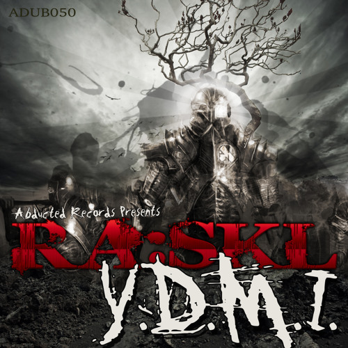 Stream RASKL - Mental Brutality [OUT NOW ON BEATPORT - Abducted Records ...