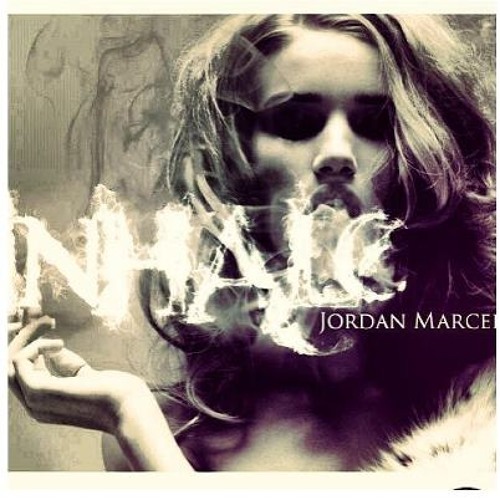 Stream Jordan Marcel "INHALE" by Tmanagementllc | Listen online for ...